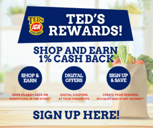 Rewards | Ted's IGA Supermarket